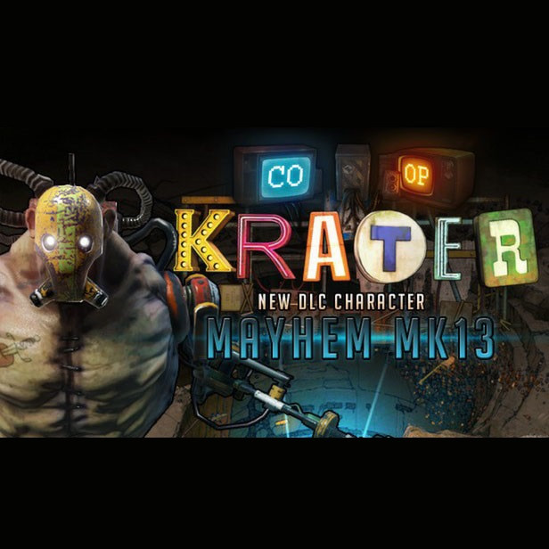 Krater - Character (DLC) Mayhem MK13 (DLC) - CodeGuru